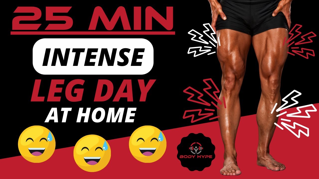 25 min Intense Leg Day | At Home - No Equipment! - YouTube