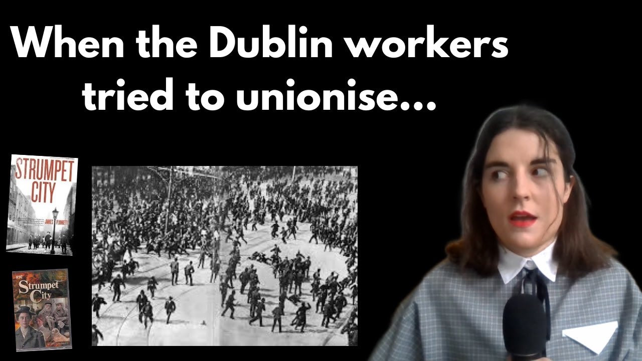 "Our Demands Most Moderate": Strumpet City and the 1913 Dublin Lockout ...