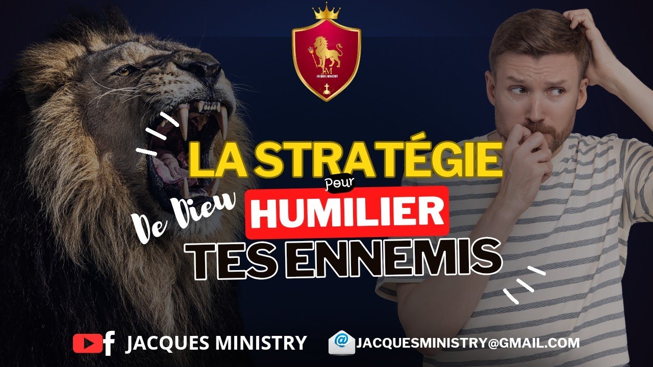 LA STRATÉGIE DE DIEU POUR HUMILIER TES ENNEMIS || Serviteur Jacques De ...
