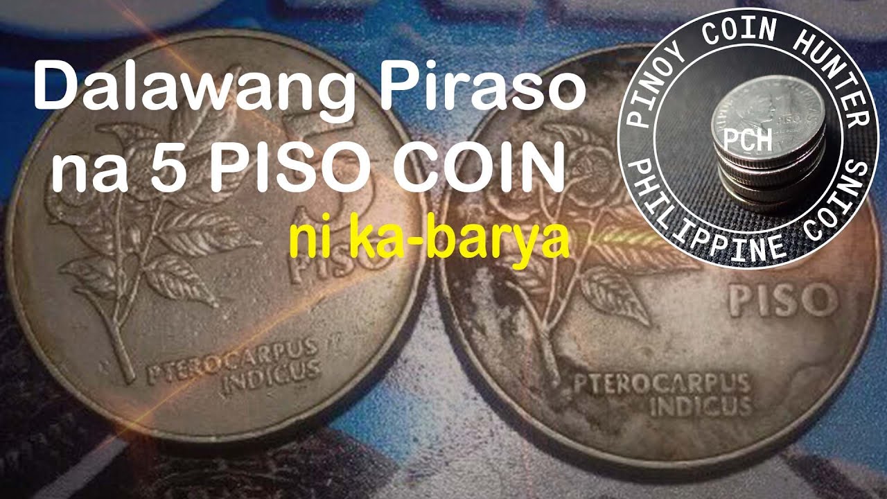 Ang dalawang pirasong 5 Piso Philippine Old coin ni Ka-barya (1991-1994 ...