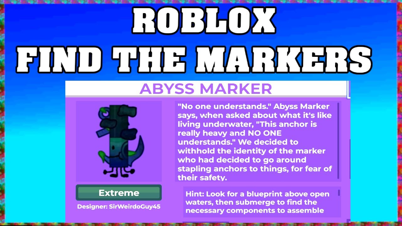 How To Find ABYSS MARKER in ROBLOX FIND THE MARKERS🖌️ [UPDATE 2025 ...