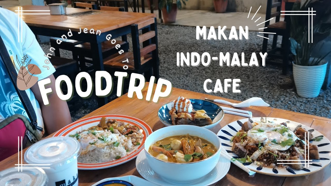 Makan Indo-Malay Cafe | Foodtrip | Silent Vlog - YouTube