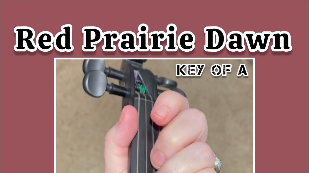 Red Prairie Dawn w/Close up of Fingers. Slow Tempo, Just the Core Notes ...