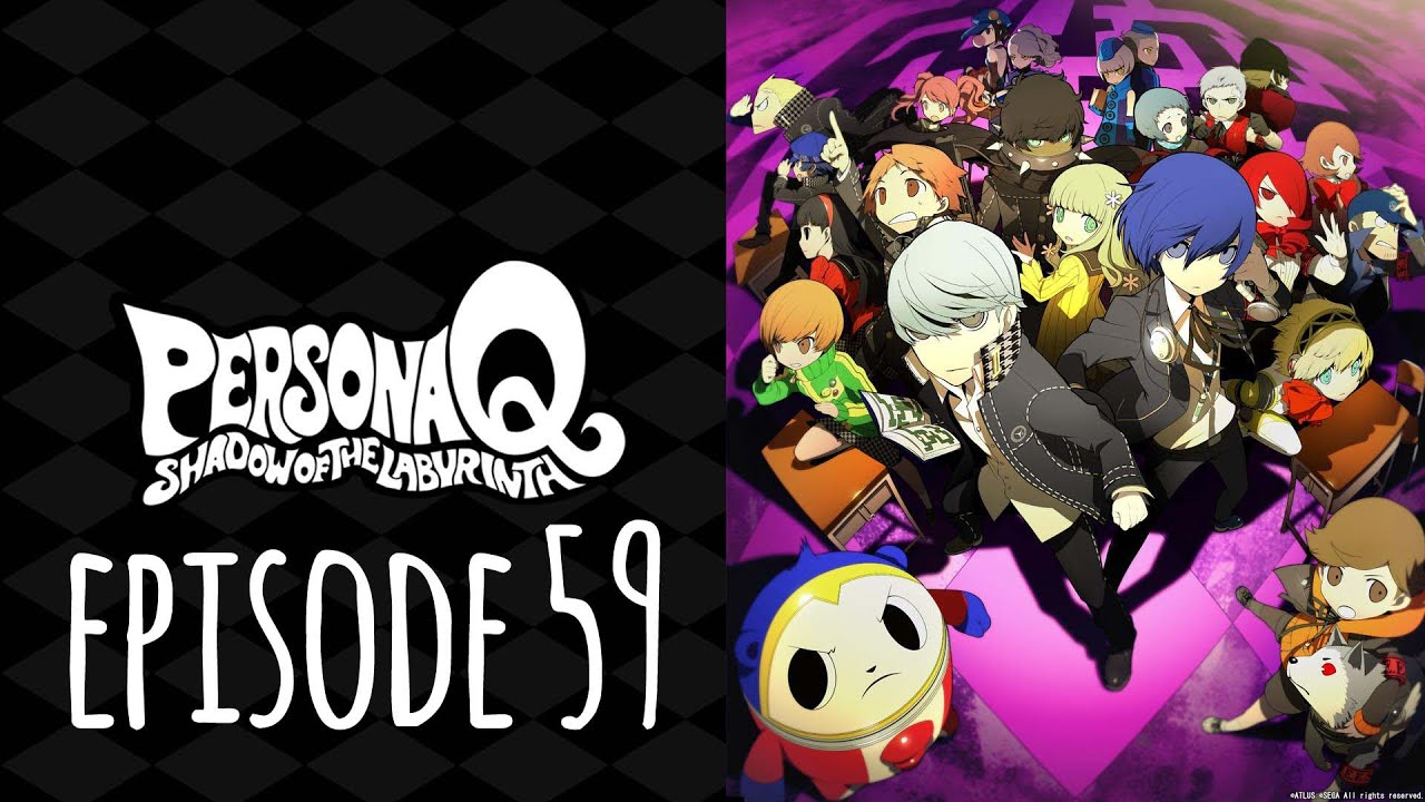 Persona Q - Evil Spirits Club Floor 4 - Episode 59 - - YouTube
