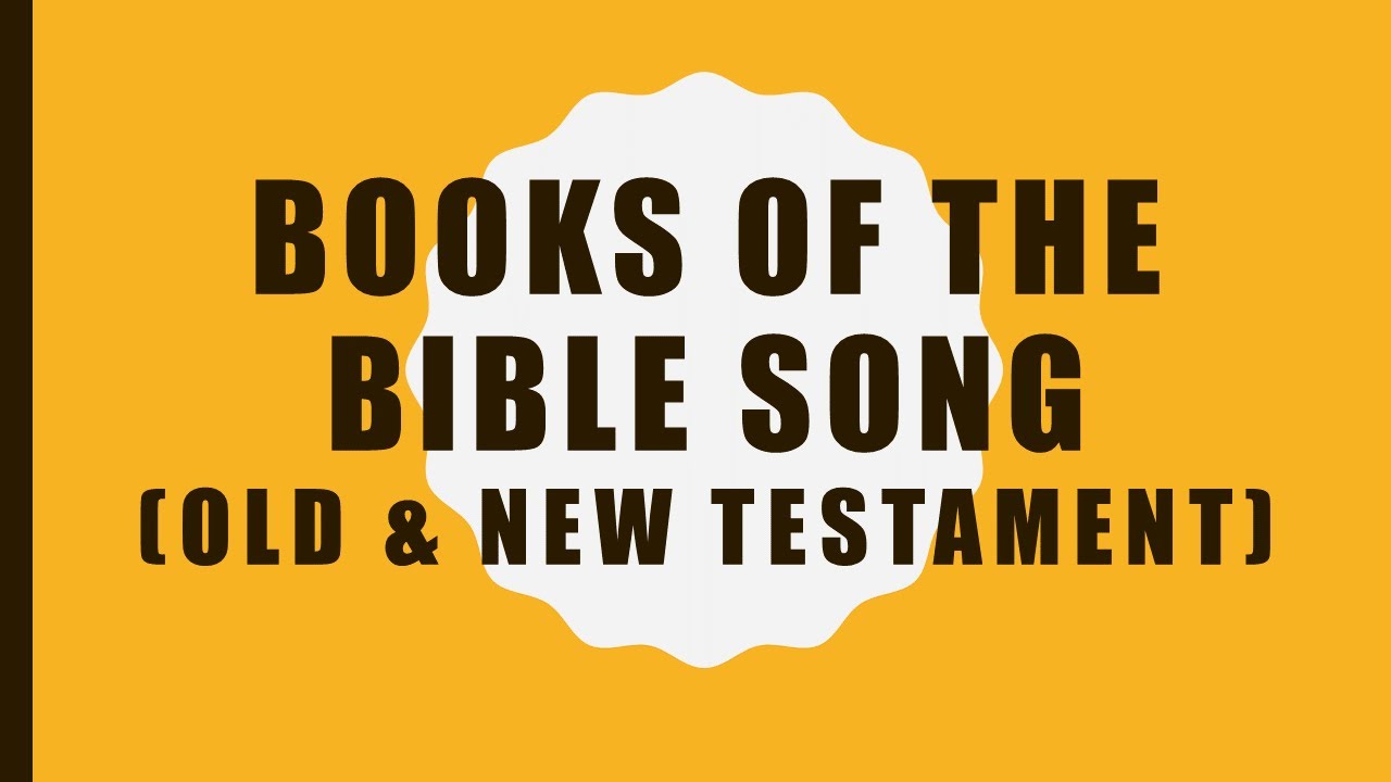 Books Of The Bible Song Old And New Testament YouTube books-of-the-bible-song-old-and-new-testament-youtube
