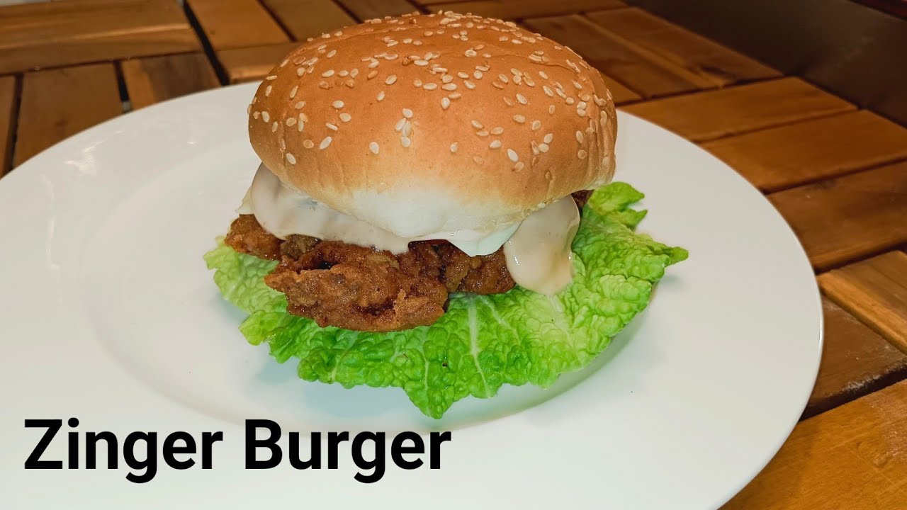 Hot & Crispy Zinger burger at home || The perfect Zinger Burgers Every ...