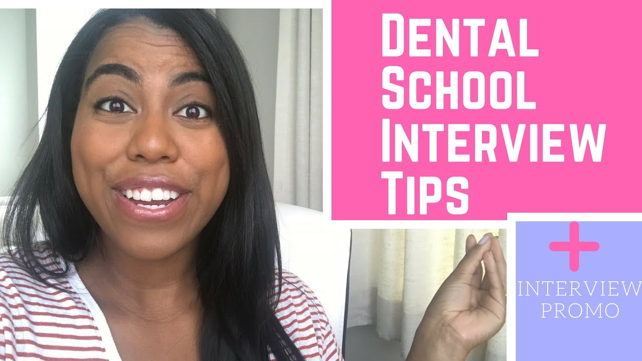 What I Learned From 7 Dental School Interviews | Dental School Advice ...