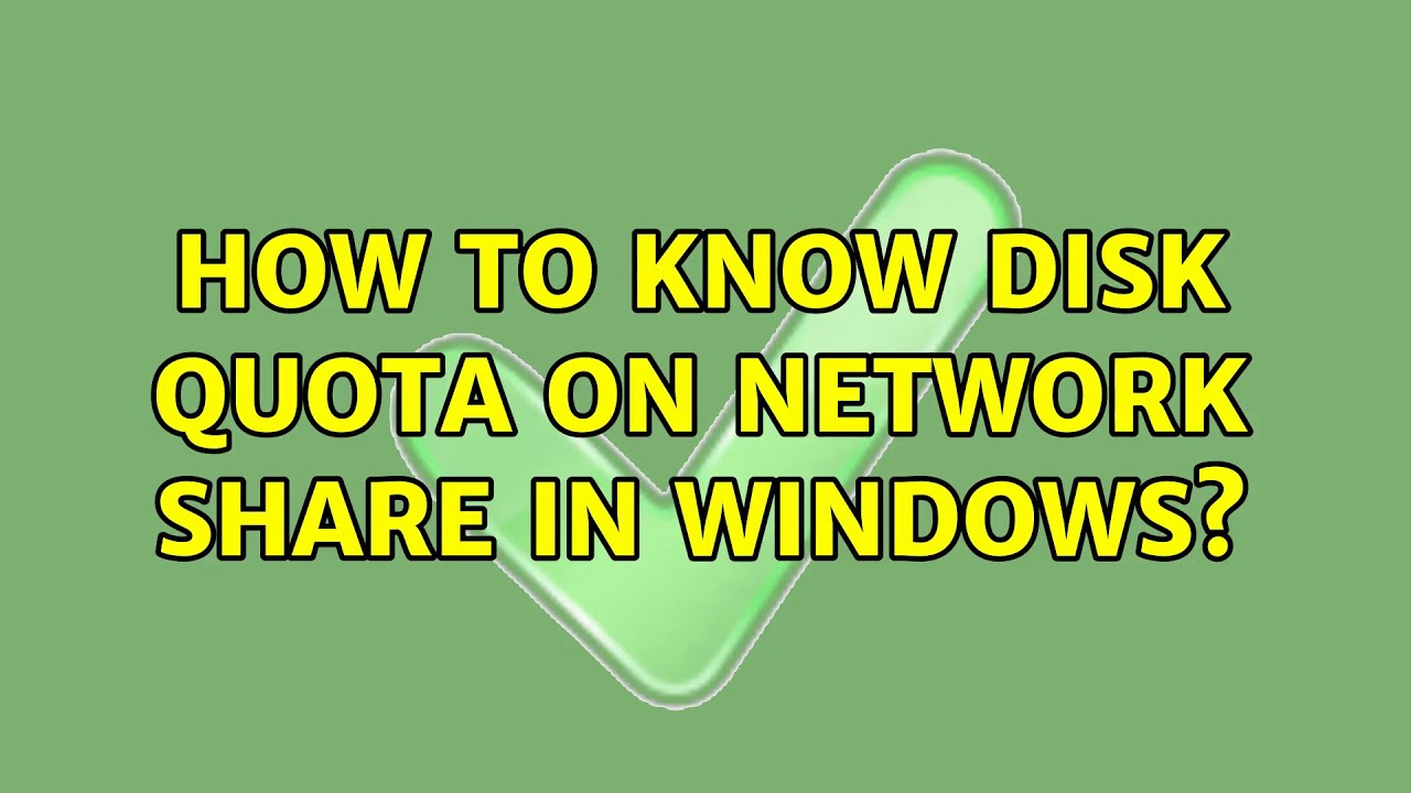 How To Know Disk Quota On Network Share In Windows YouTube How To Know Disk Quota On Network Share In Windows YouTube