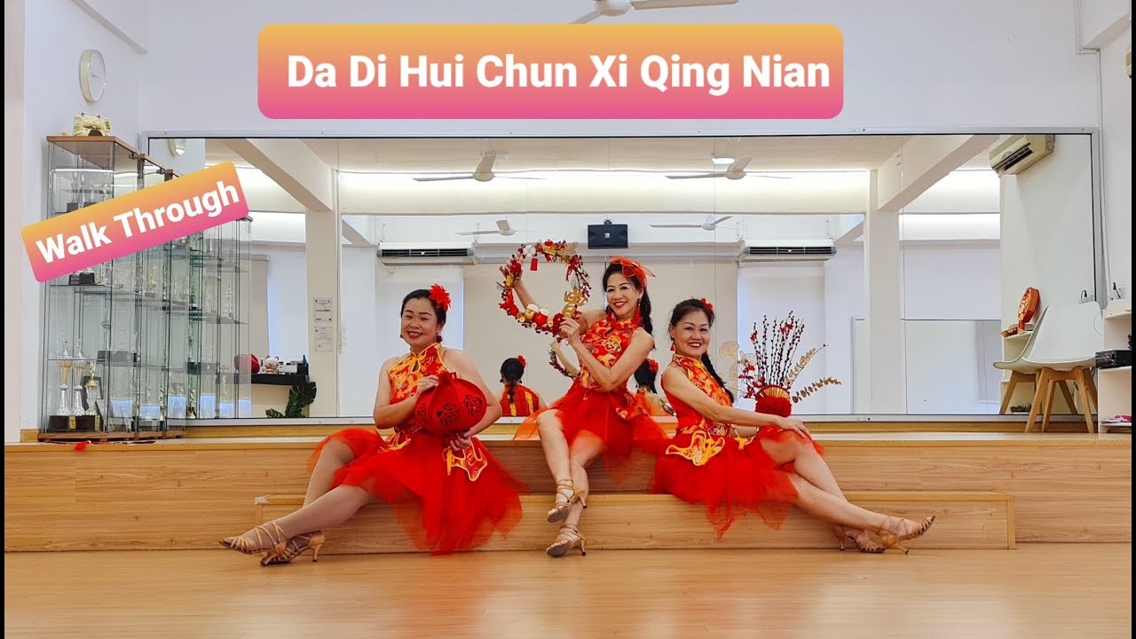 Da Di Hui Chun Xi Qing Nian Linedance (Walk Through )大地回春喜庆年教学 - YouTube