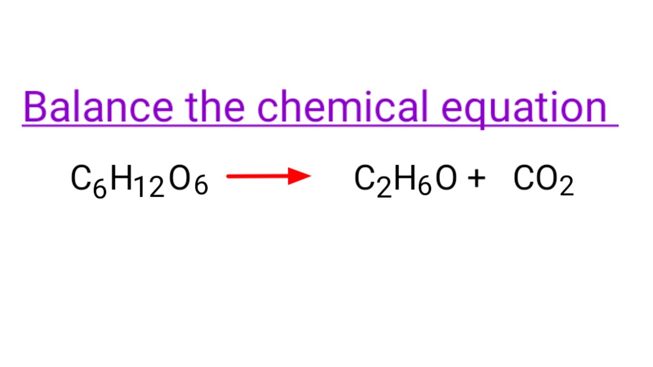 C6H12O6=C2H6O+CO2 balance the chemical equation @mydocumentary838 # ...