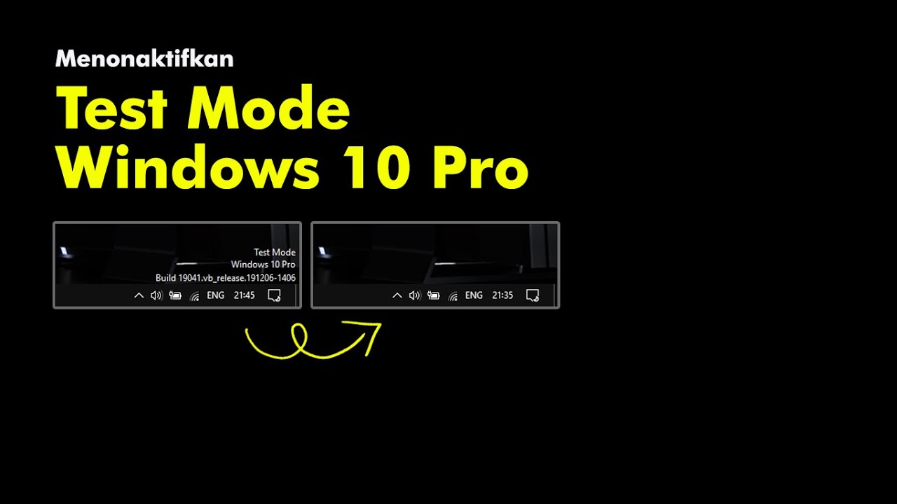 Menonaktifkan Test Mode Windows 10 Pro | MUDAH & CEPAT - YouTube