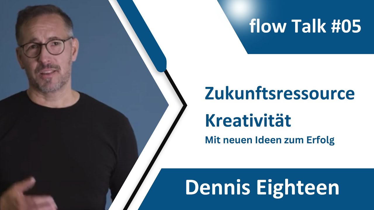 flow talk #5 Zukunftsressource Kreativität - mit neuen Ideen zum Erfolg - YouTube