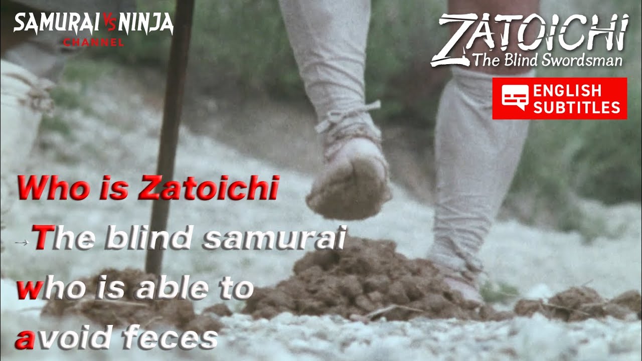Who is Zatoichi｜The blind samurai who is able to avoid feces - YouTube