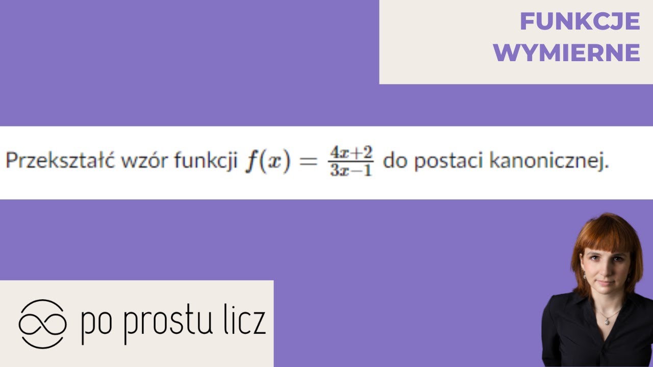 Przekszta Wz r Funkcji F x 4x 2 3x 1 Do Postaci Kanonicznej