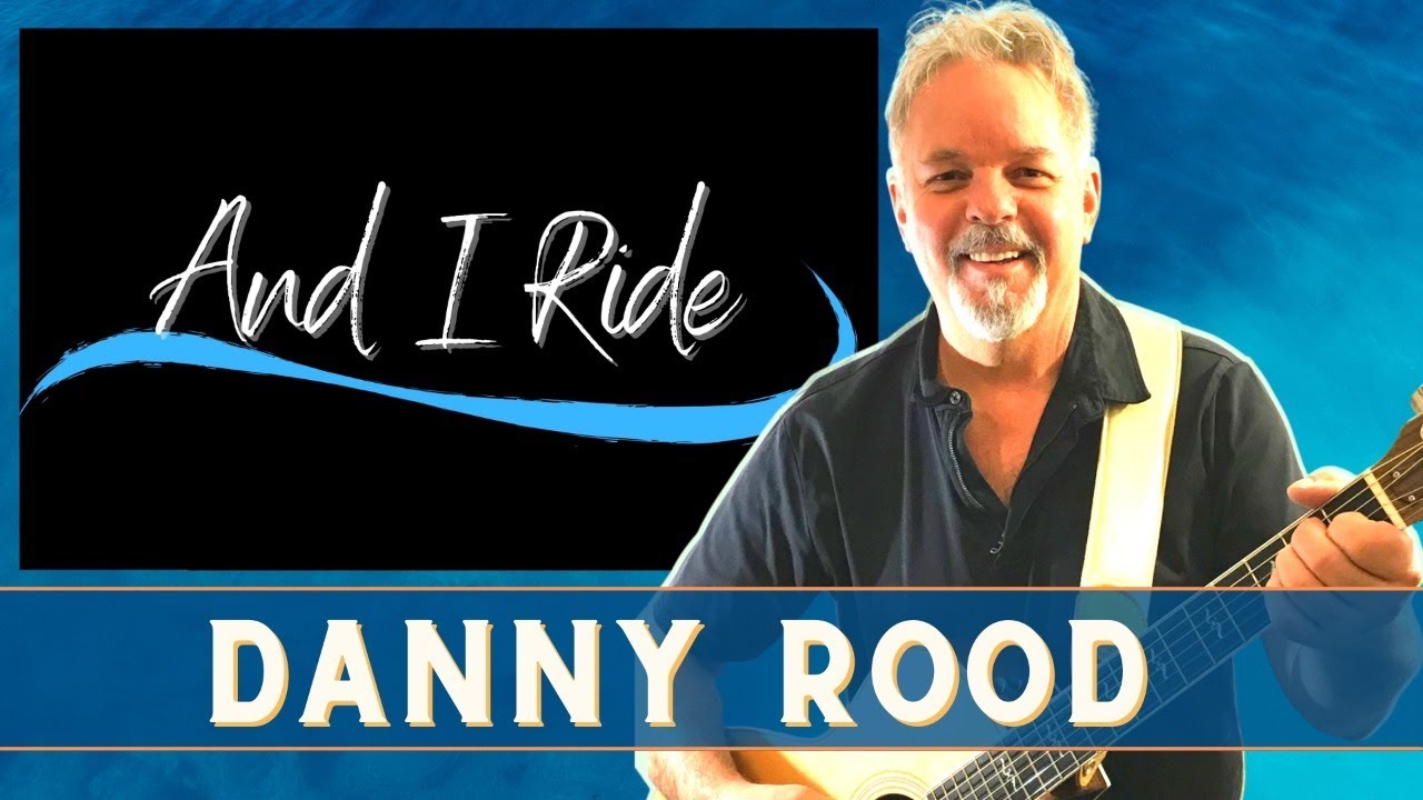 Danny Rood talks about his new song & video - AND I RIDE - YouTube