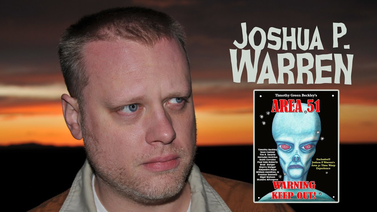 AREA 51-WARNING KEEP OUT! WITH JOSHUA P. WARREN - YouTube