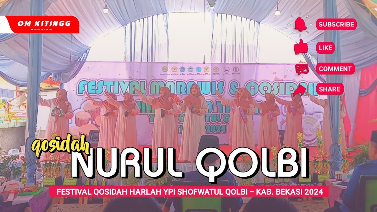 QOSIDAH NURUL QOLBI || FESTIVAL QOSIDAH HARLAH YPI SHOFWATUL QOLBI ...