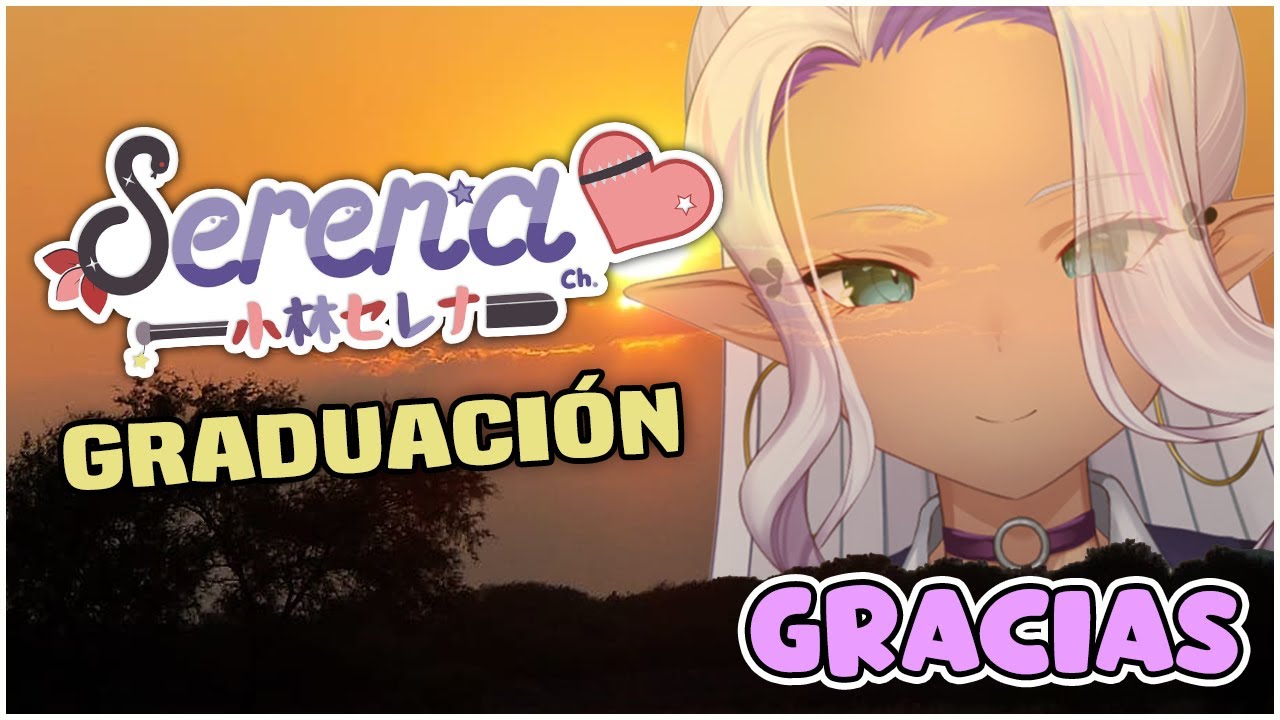 Serena Kobayashi - Graduación Vtuber - YouTube