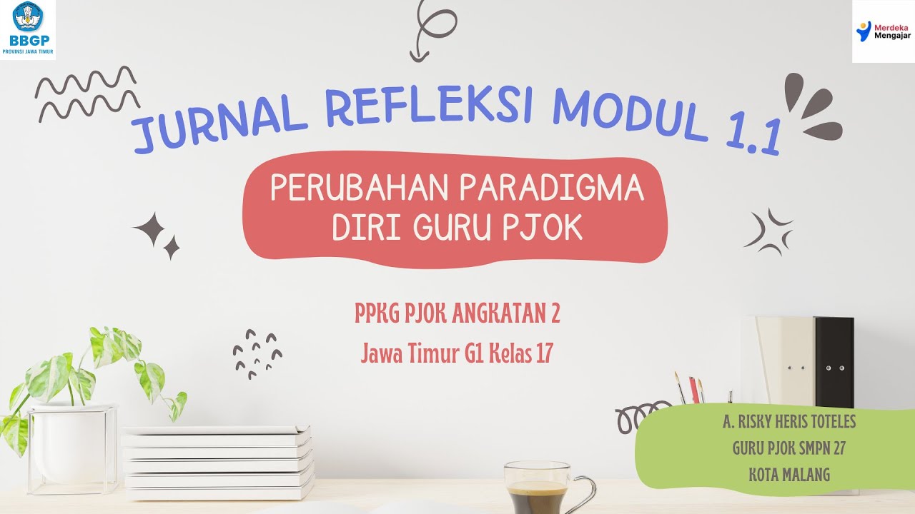 PPKG PJOK | REFLEKSI 1.1 | MODUL 1 | KOTA MALANG - YouTube