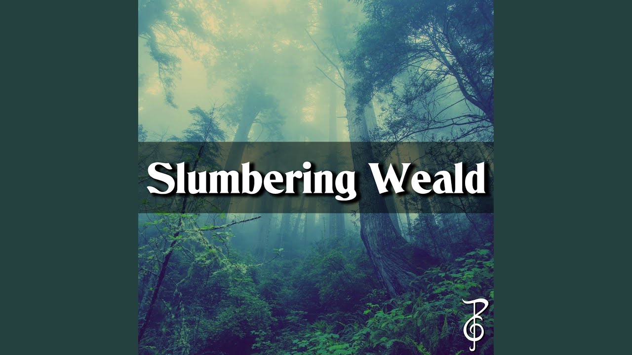 Slumbering Weald - YouTube