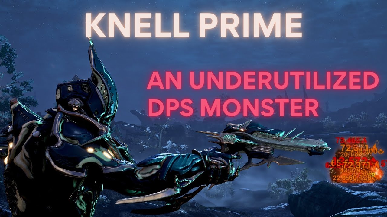 Knell Prime - The Poor Man’s Laetum and Level Cap Monster | Warframe ...