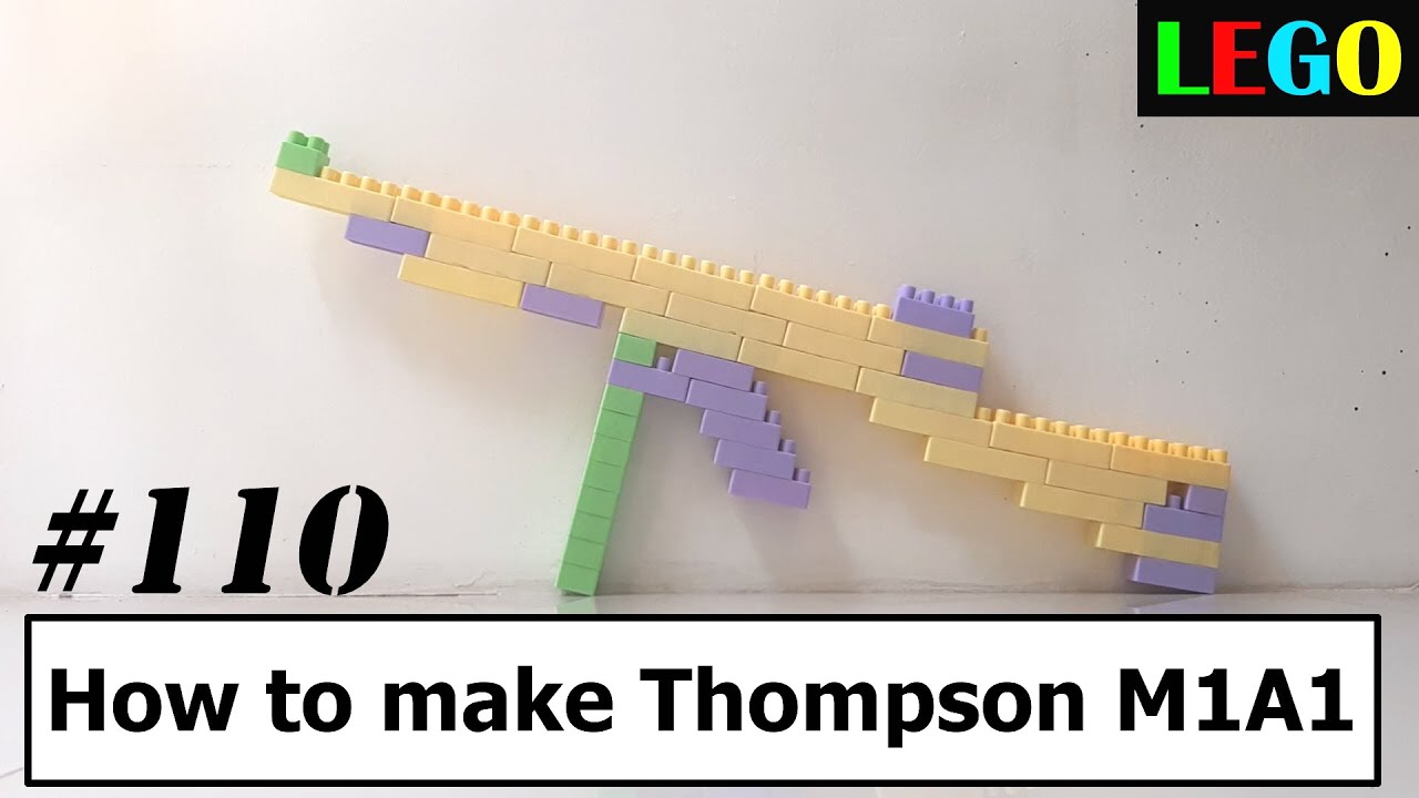 How to make Thompson M1A1 SMG from LEGO BLOCK (PART 110) #Legoblocks # ...