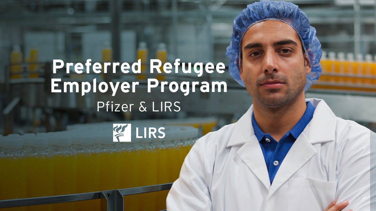 Preferred Refugee Employer Program | Pfizer & LIRS - YouTube