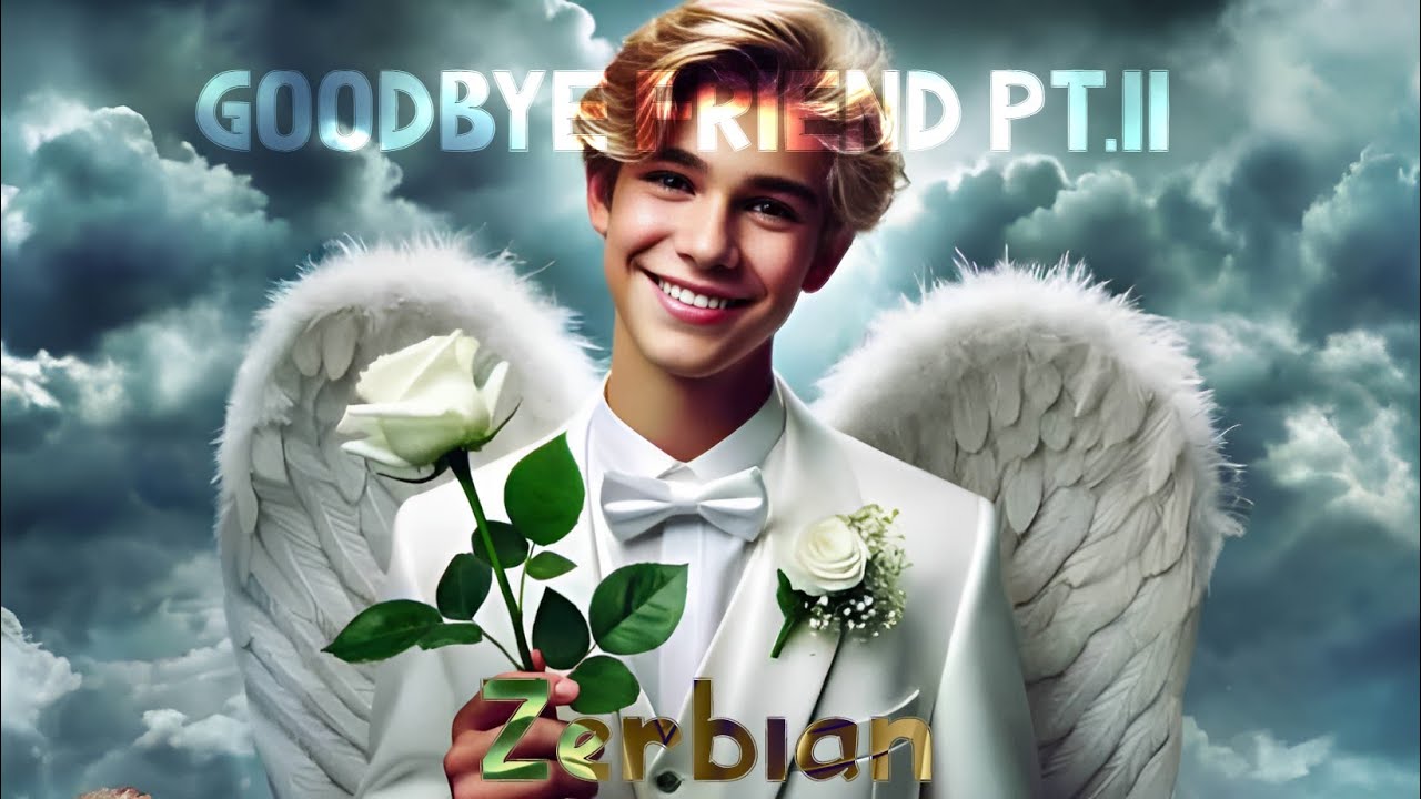 Zerbian - Goodbye Friend pt.ii (Official Lyric Video) - YouTube