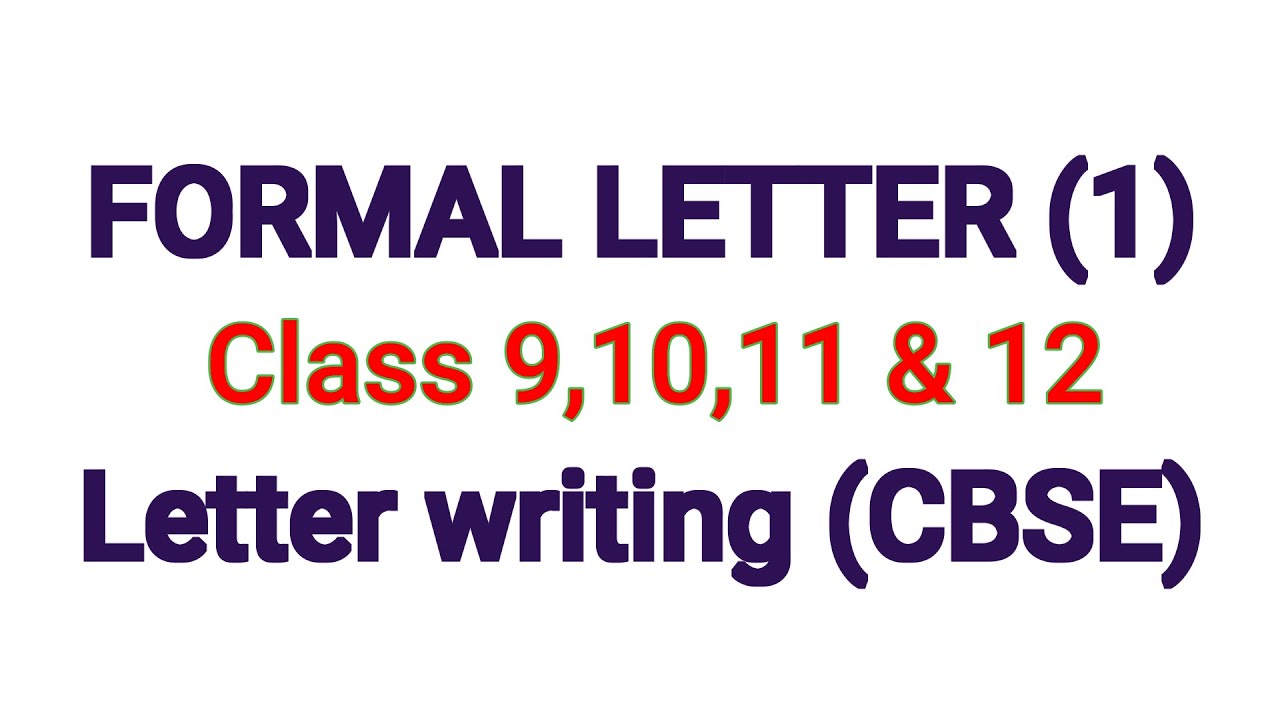 How To Write Formal Letter For Class 9 10 11 And 12 CBSE Board how-to-write-formal-letter-for-class-9-10-11-and-12-cbse-board