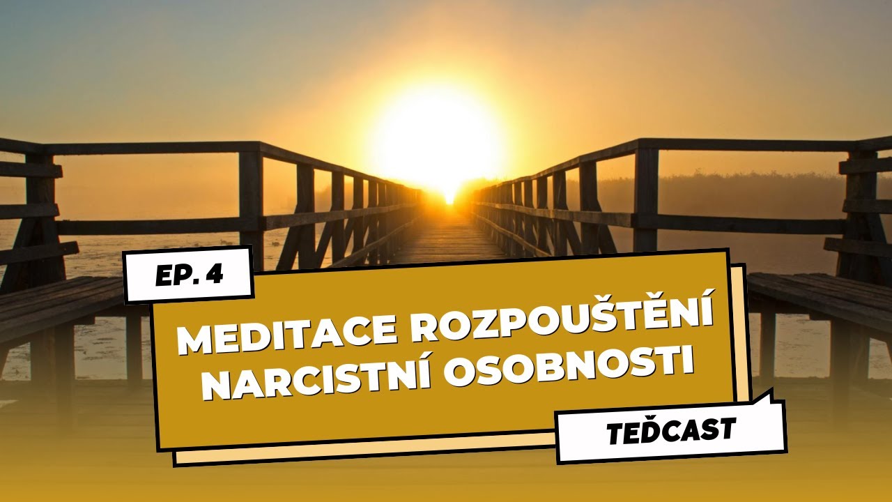 Meditace rozpouštění narcistní osobnosti | Marek Vich | Sebeláska, péče ...