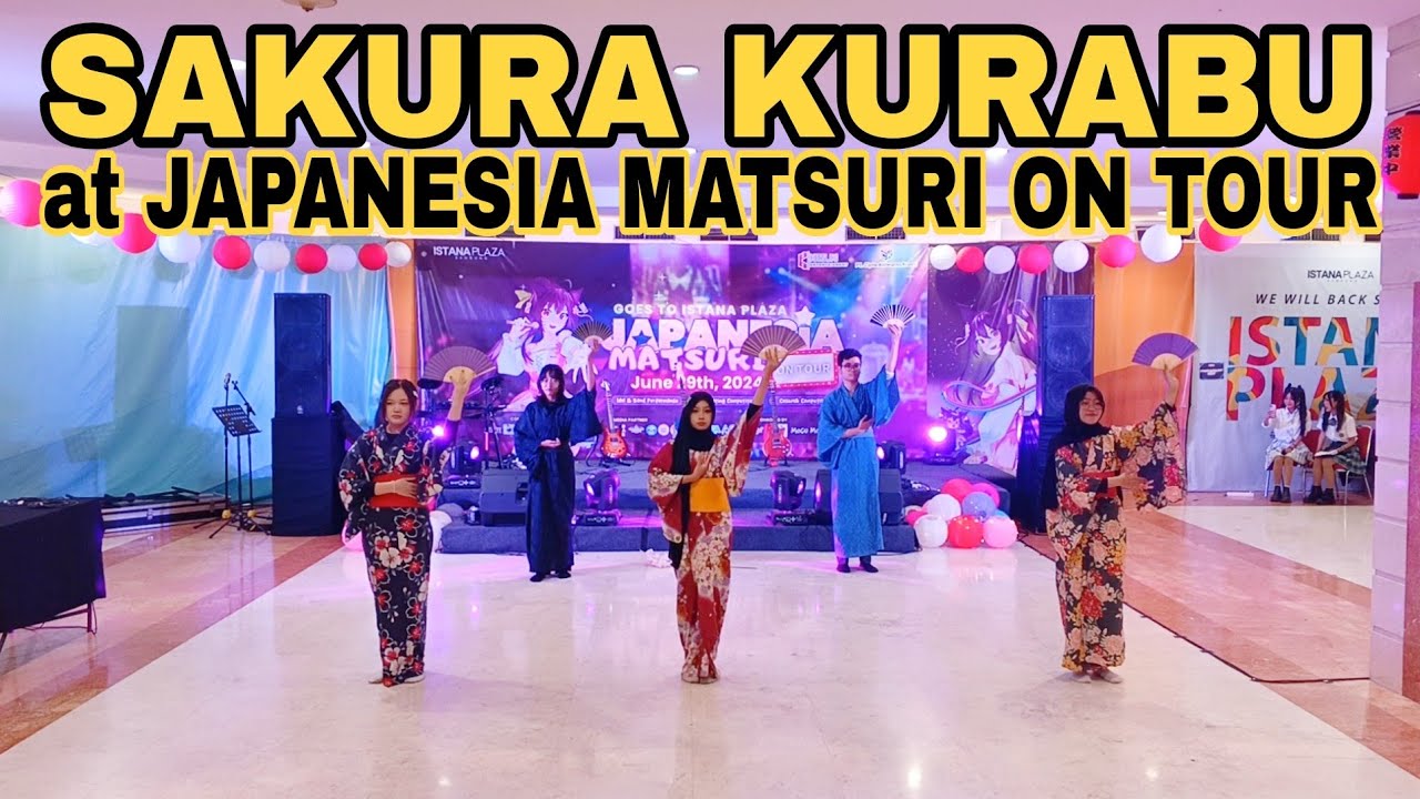 SAKURA KURABU at JAPANESIA MATSURI ON TOUR (Istana Plaza) - YouTube