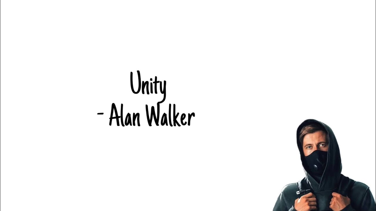 alan walker - unity | alan walker songs | unity song lyrics | a2z lyrics | alan walker - YouTube