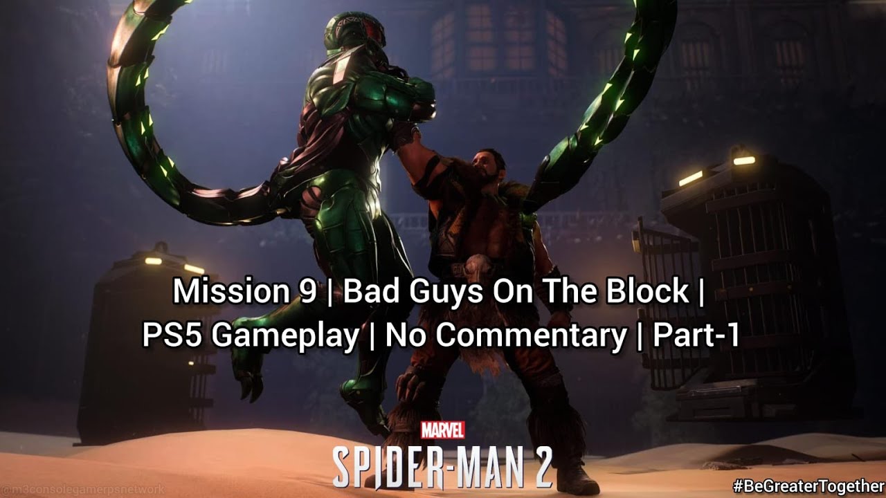 Marvel's Spider Man 2 | Mission 9 | Bad Guys On The Block | Part-1 ...