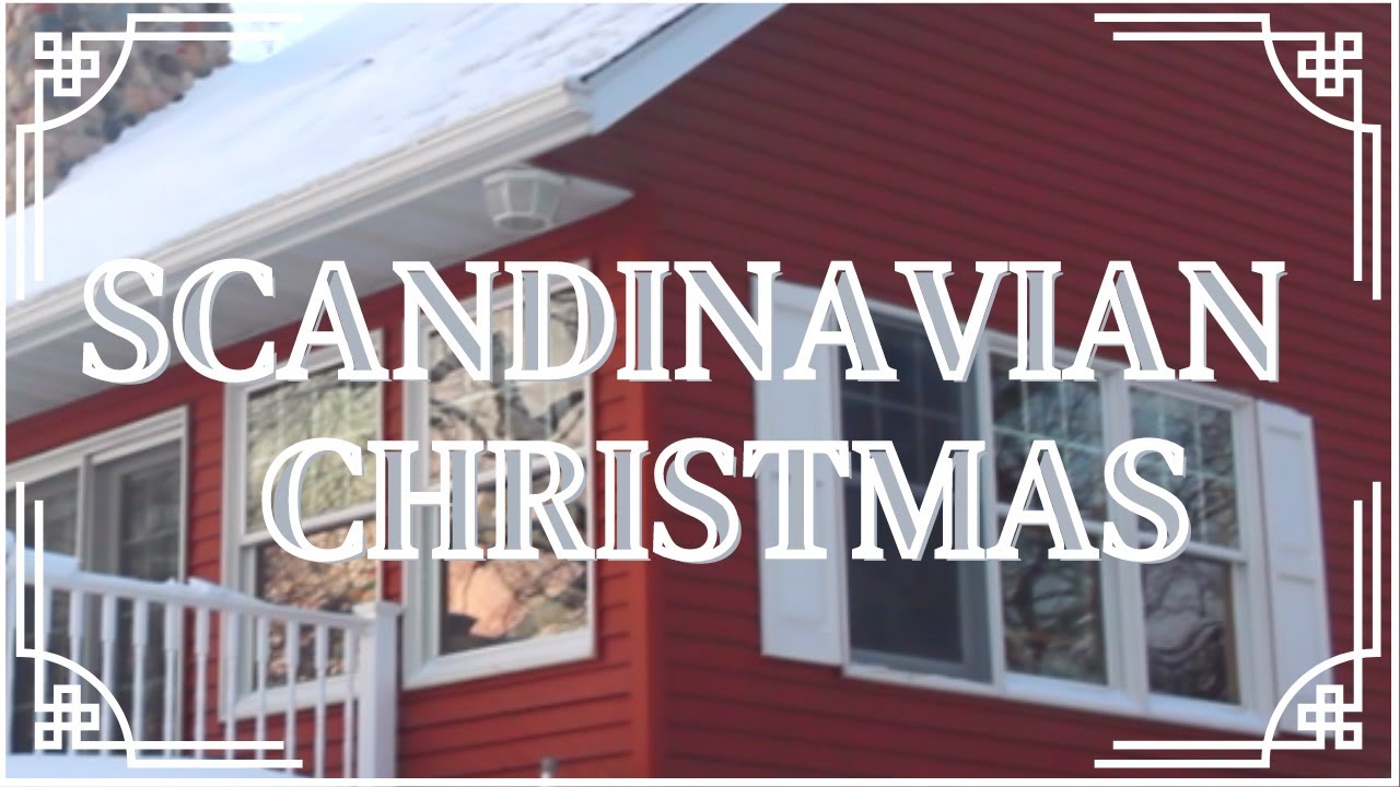 A SCANDINAVIAN CHRISTMAS + SWEDISH TRADITIONS + BLIZZARD OF 2022 - YouTube