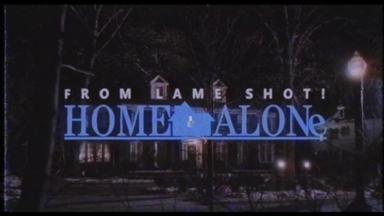 Lame Shot! - Home Alone [Official lyrics video] - YouTube