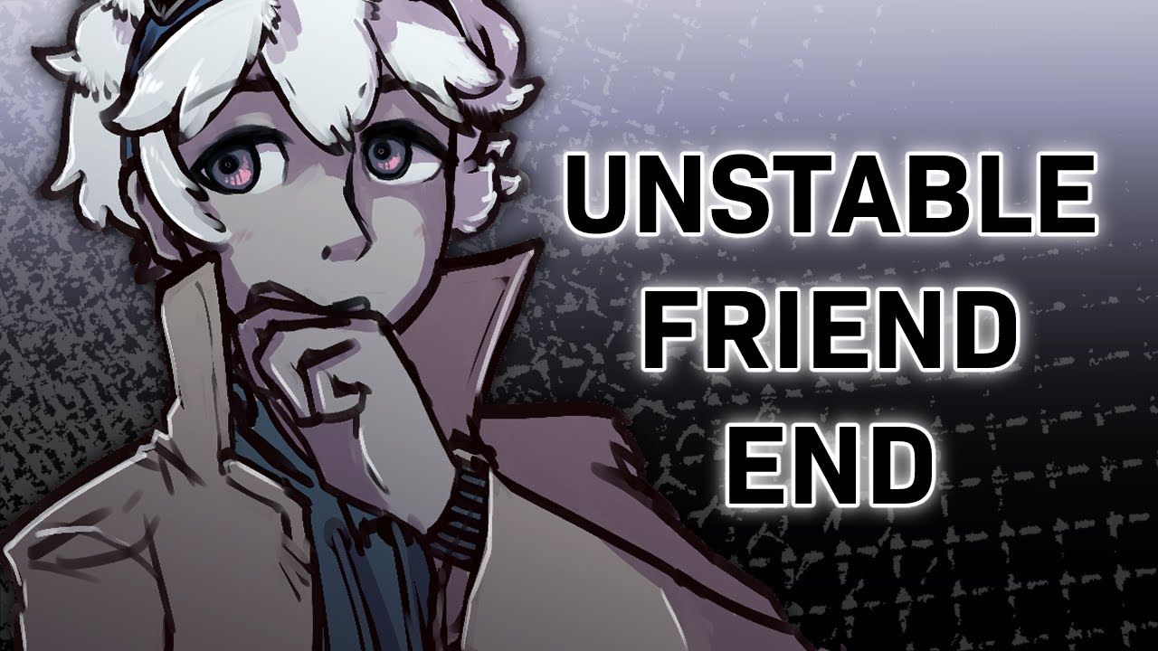Unstable Friend End || ASMR - YouTube