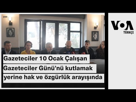 Gazeteciler 10 Ocak Çalışan Gazeteciler Günü’nü kutlamak yerine özgürlük arayışında|VOATürkçe