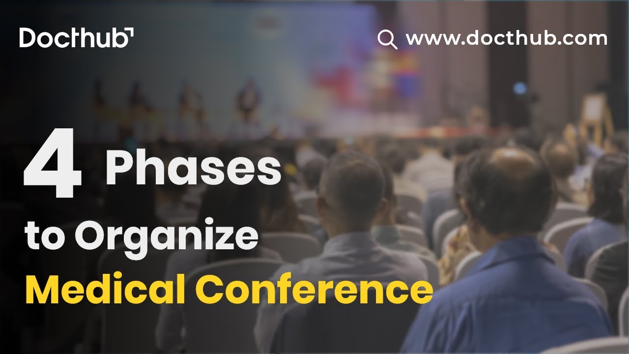 4 Phases to Organize Medical Conference | How to Plan an Healthcare ...