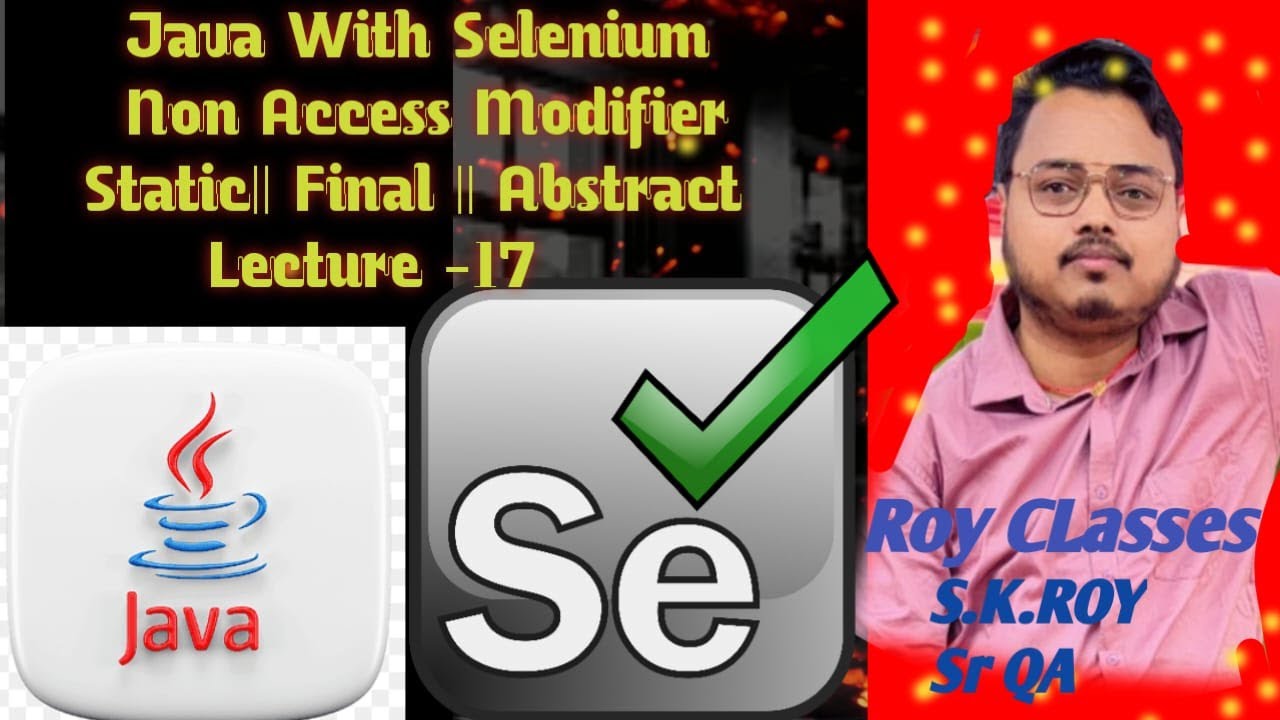 Java With Selenium Lecture 17 Non Access Modifier 2731