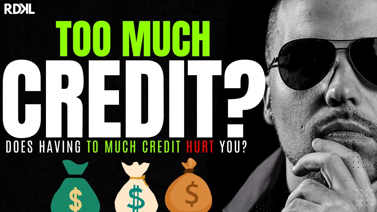 Can HAVING too MUCH CREDIT HURT YOU? | How MANY CREDIT CARDS Should You ...