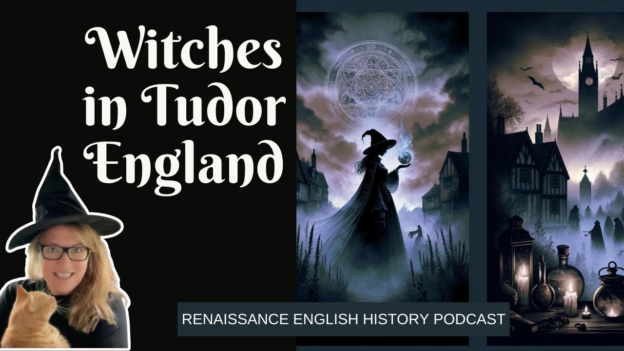 Witchcraft in Tudor England: Fear, Trials, and the Truth Behind the ...
