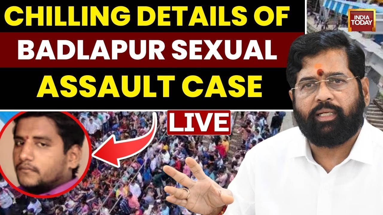 Badlapur Assault Case LIVE: Chilling Details Of Thane Rape Case | Thane ...