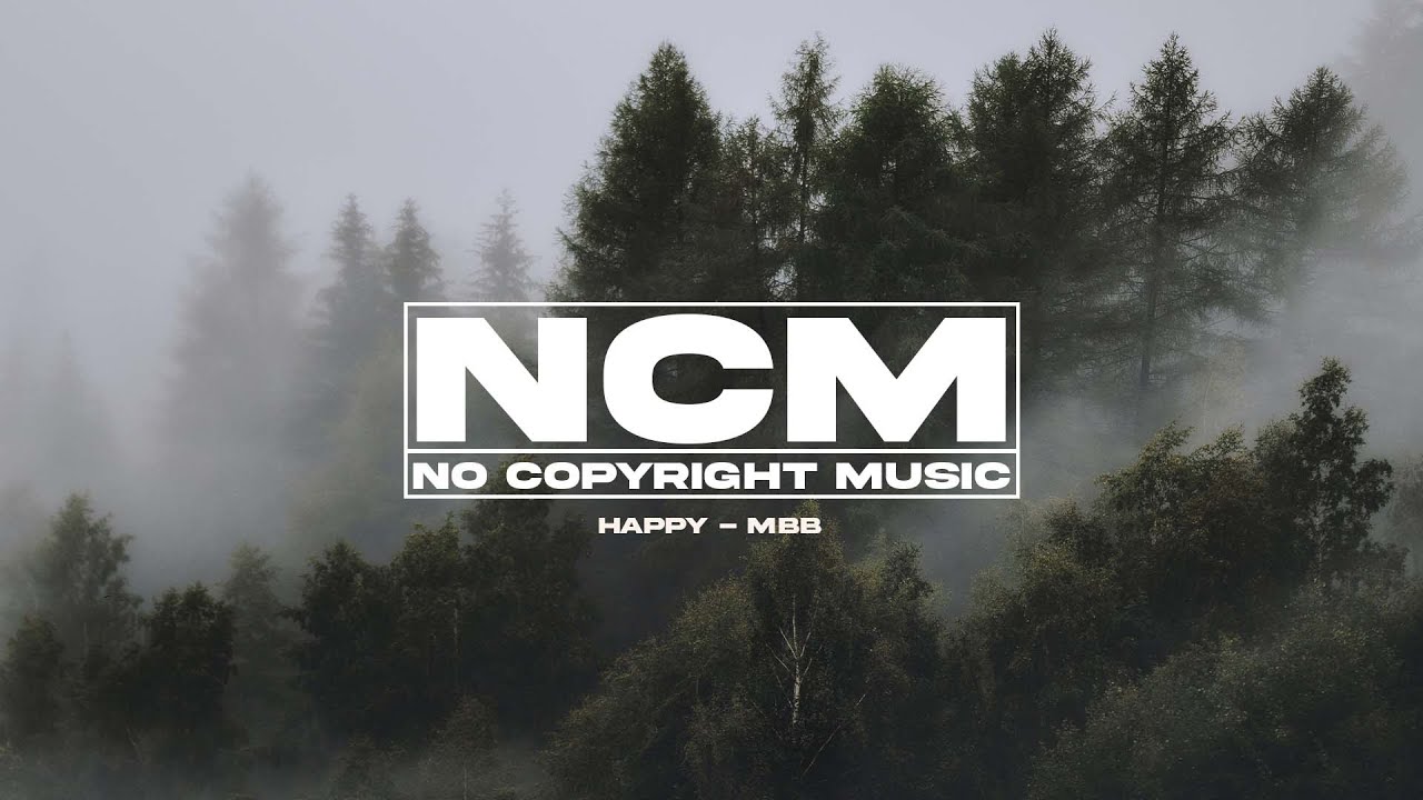 Copyright Free Music | Happy - MBB | No Copyright Music - YouTube