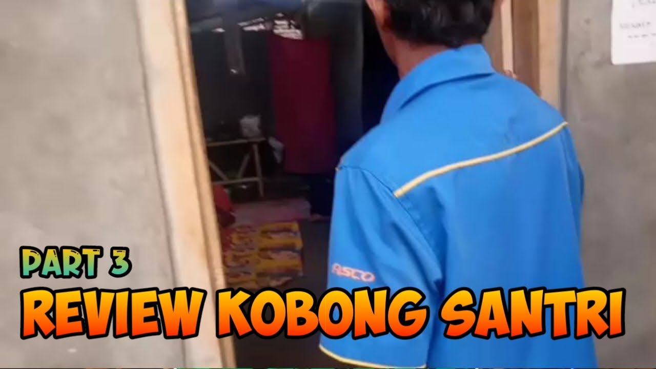 PART 3 REVIEW KOBONG SANTRI - YouTube