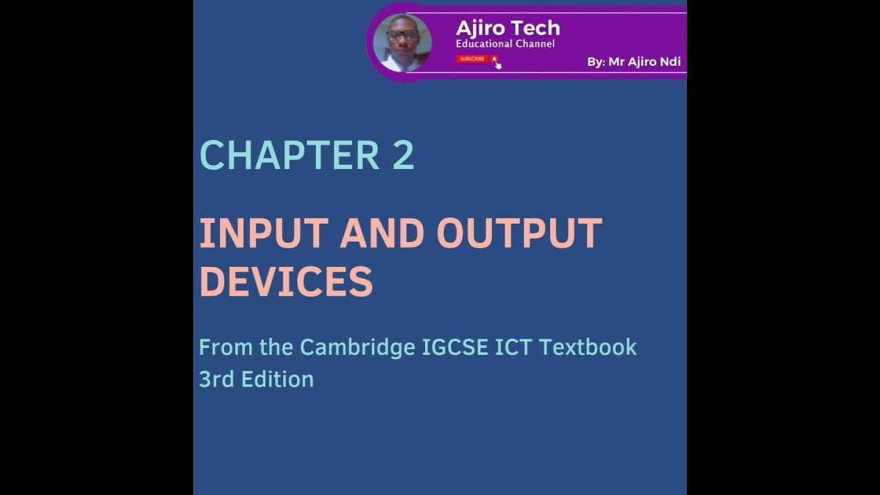 IGCSE ICT Paper 1 - Chapter 2 - Input and Output Devices - YouTube
