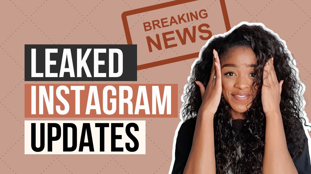 These updates are MAJOR! | Top secret Instagram updates | New Instagram ...