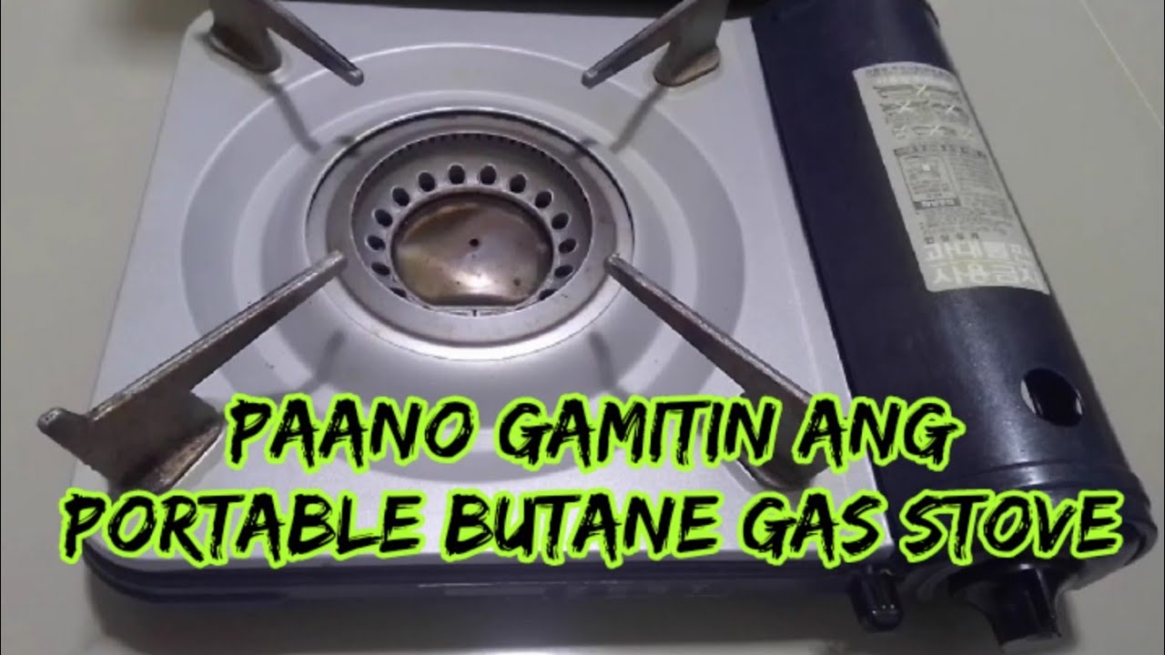 PAANO GAMITIN ANG PORTABLE GAS STOVE / KAARO MIX VLOGZ - YouTube