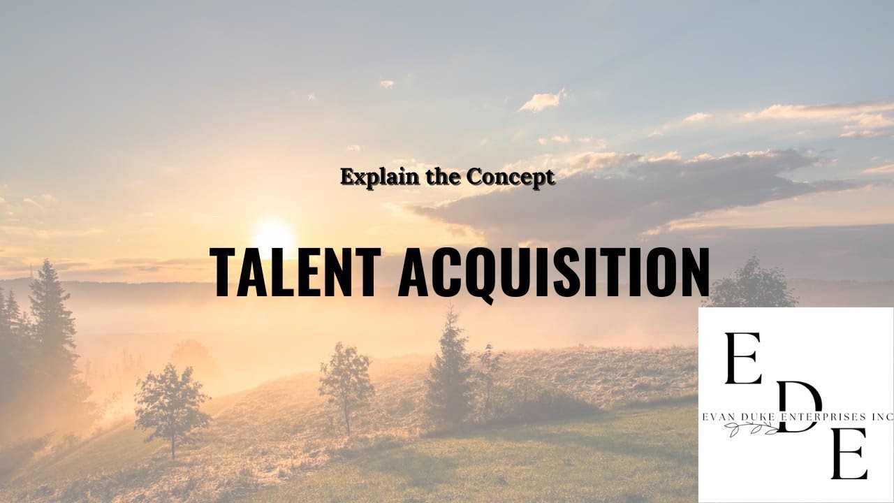 Explain the Concept: Talent Acquisition - YouTube