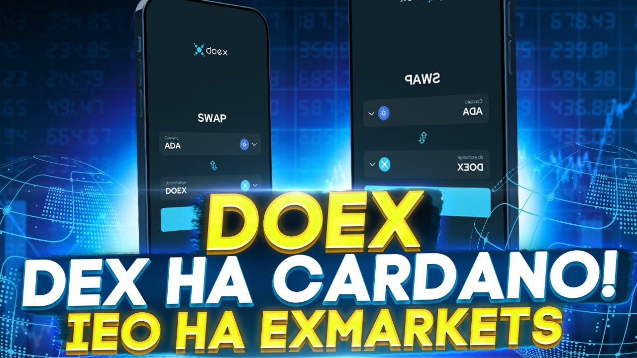 Обзор Doex: Новый Dex на Cardano do.exchange , IEO на Exmarkets🤑 - YouTube