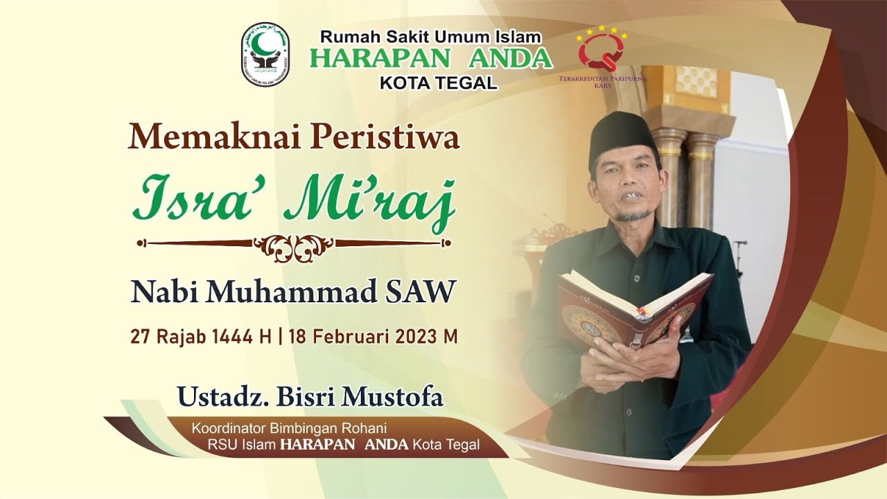 Memaknai Peristiwa Isra' Mi'raj Nabi Muhammad SAW Oleh Ust. Bisri ...
